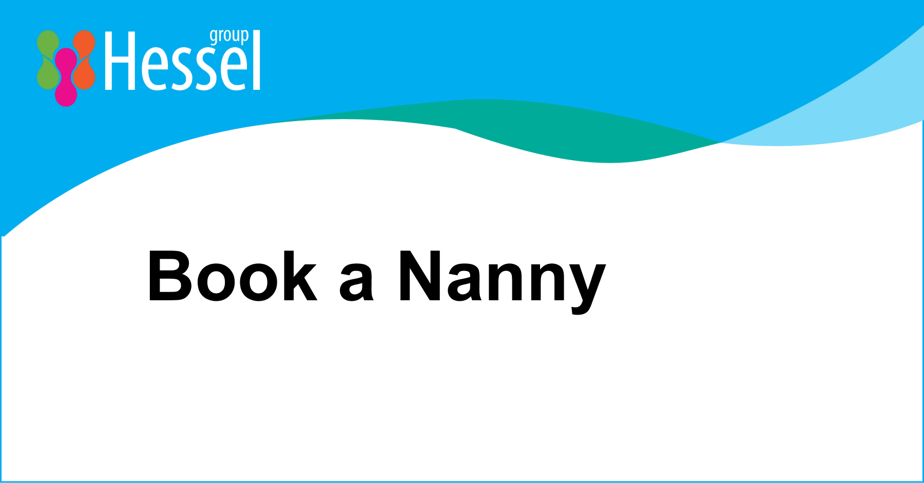 Hessel Group | Care & Services | Book a Nanny